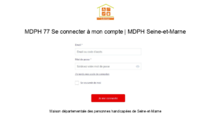 MDPH 77 Se connecter à mon compte | MDPH Seine-et-Marne